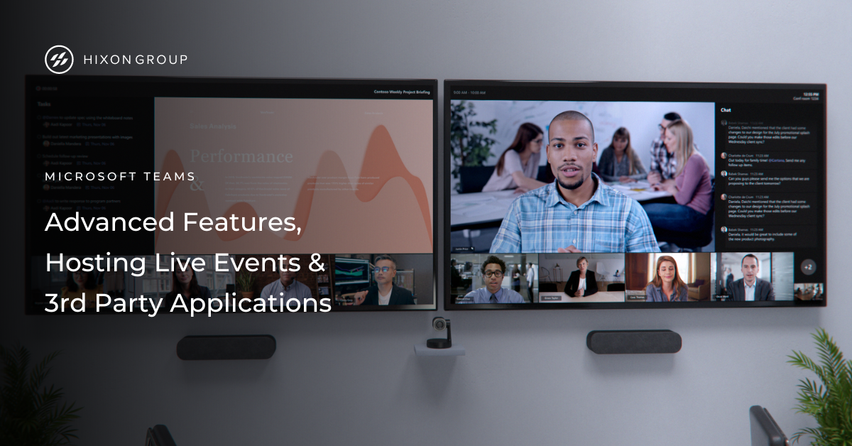 Advanced Features, Live Events & 3rd Party Apps - Microsoft Teams ...